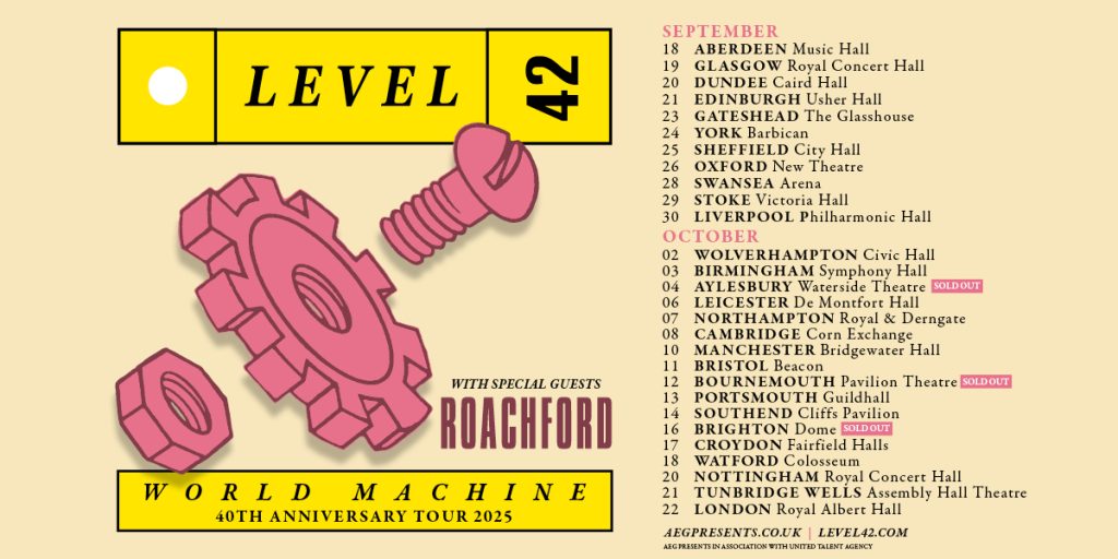 Level 42 ‘World Machine’ 40th Anniversary Tour 2025 – Level42.com