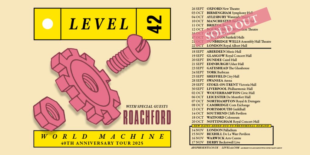LEVEL 42 / ‘World Machine’ – EXTRA SHOWS – Level42.com