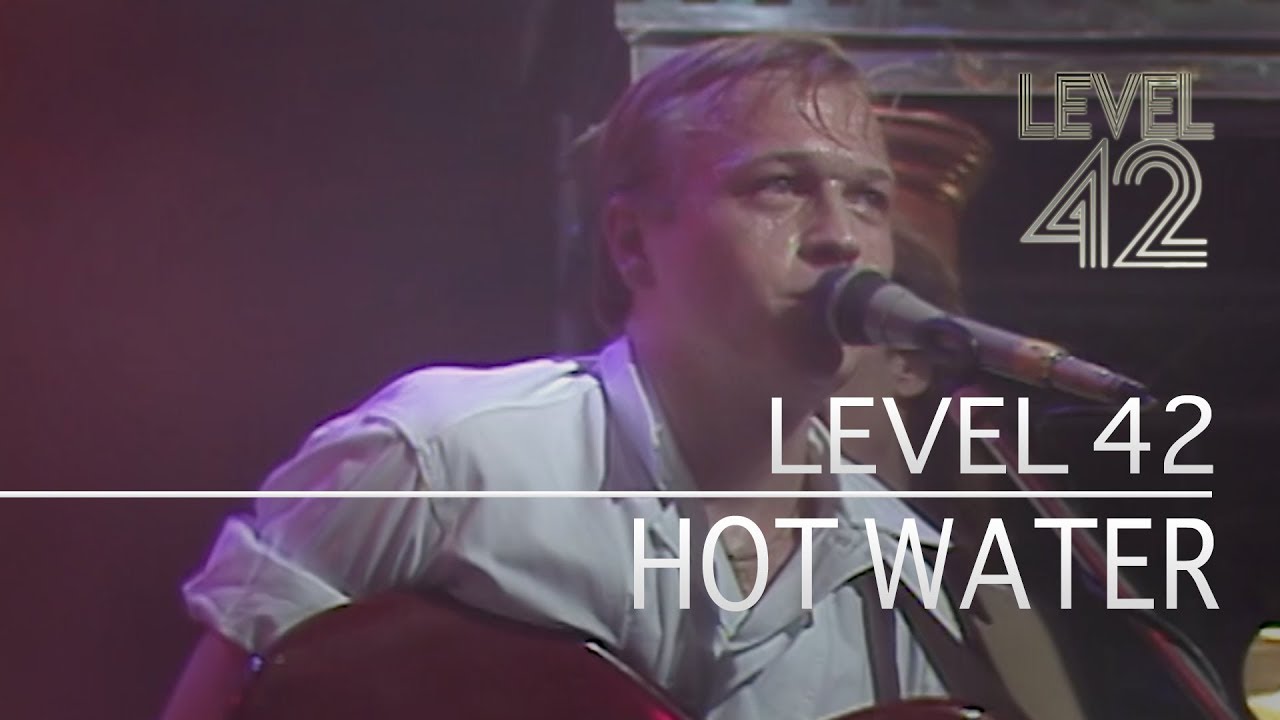 Level 42 – Hot Water (The Tube, 12.10.1984) – Level42.com